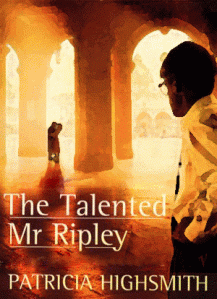 The Talented Mr. Ripley (Patricia Highsmith) – kalafudra's Stuff